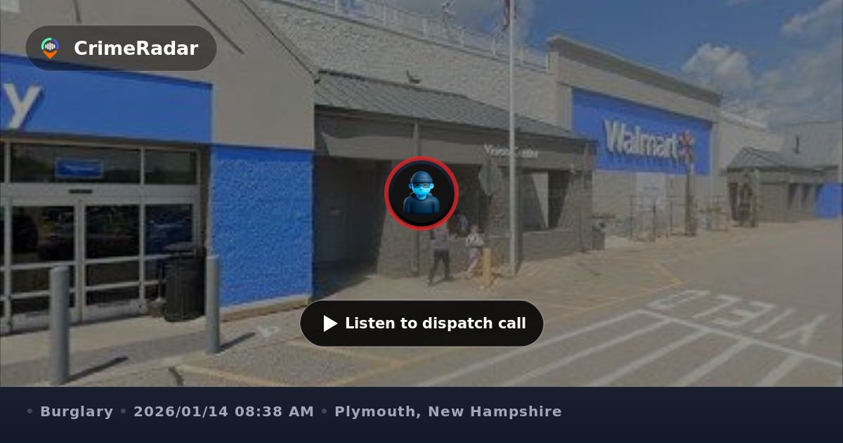 Possible trespass report at Plymouth Walmart, Plymouth NH | CrimeRadar