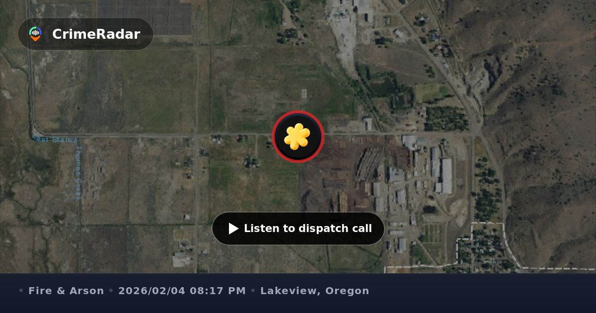 Fire reported behind local sawmill, Lakeview OR | CrimeRadar