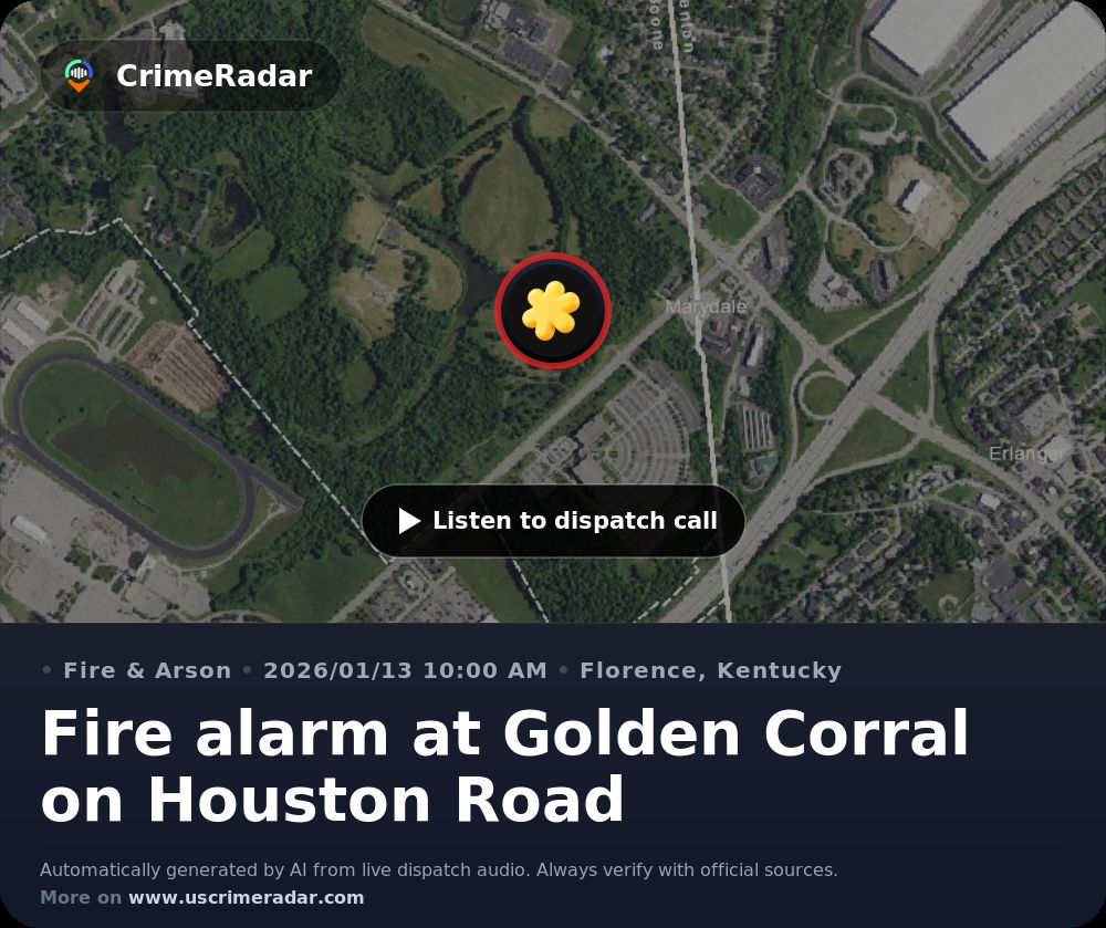 Fire alarm at Golden Corral on Houston Road, Florence KY | CrimeRadar