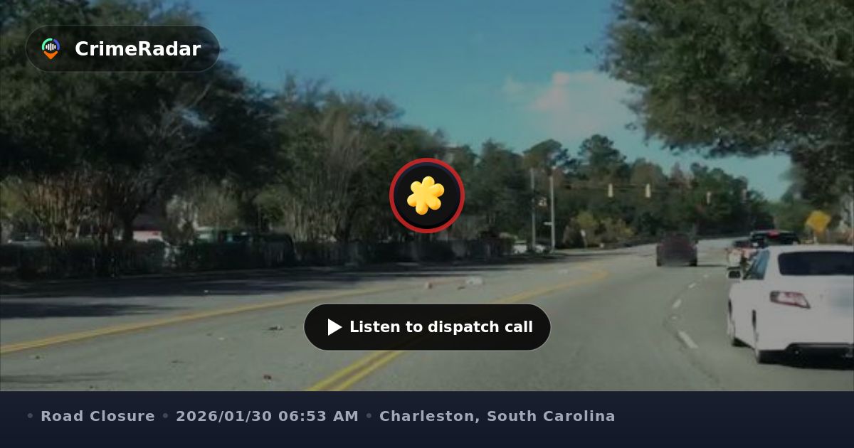 Traffic closure near Ashley River Bridge, Charleston SC | CrimeRadar