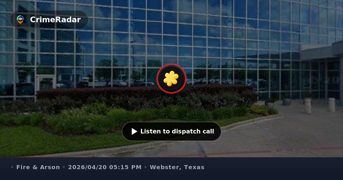 Fire reported at UTMB Clear Lake hospital, Webster TX | CrimeRadar