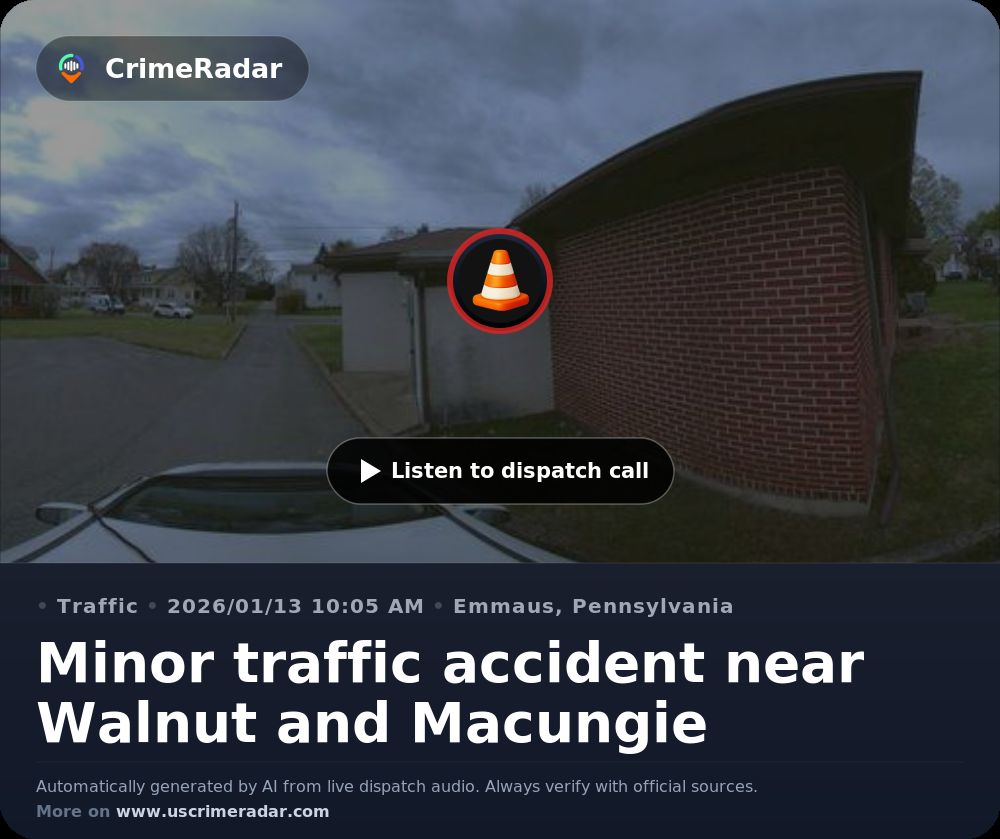 Minor traffic accident near Walnut and Macungie, Emmaus PA | CrimeRadar