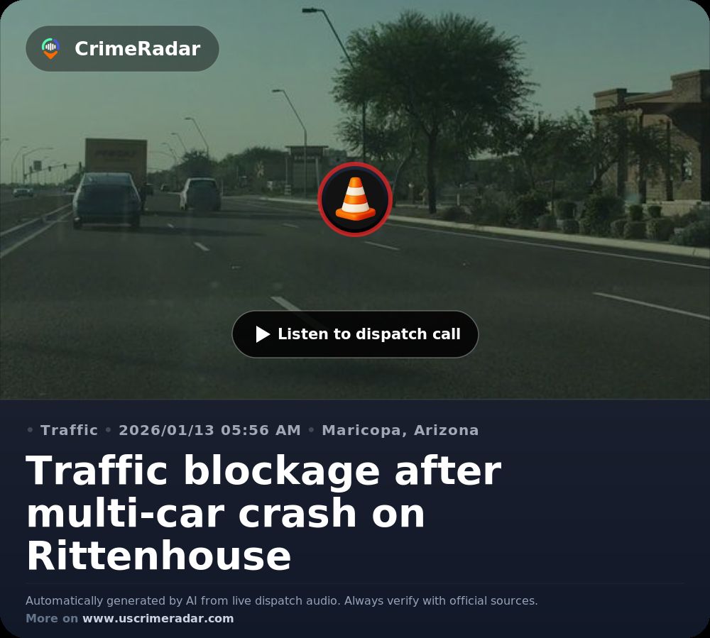 Traffic blockage after multi-car crash on Rittenhouse, Maricopa County ...