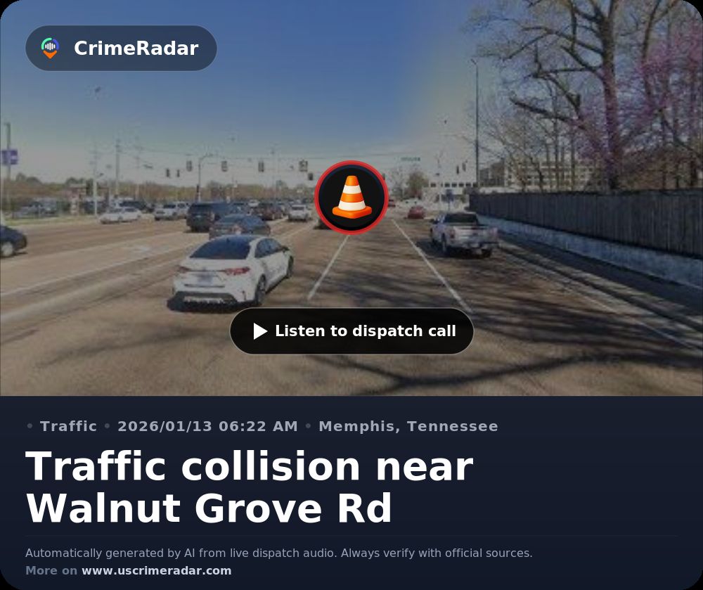 Traffic collision near Walnut Grove Rd, Memphis TN | CrimeRadar
