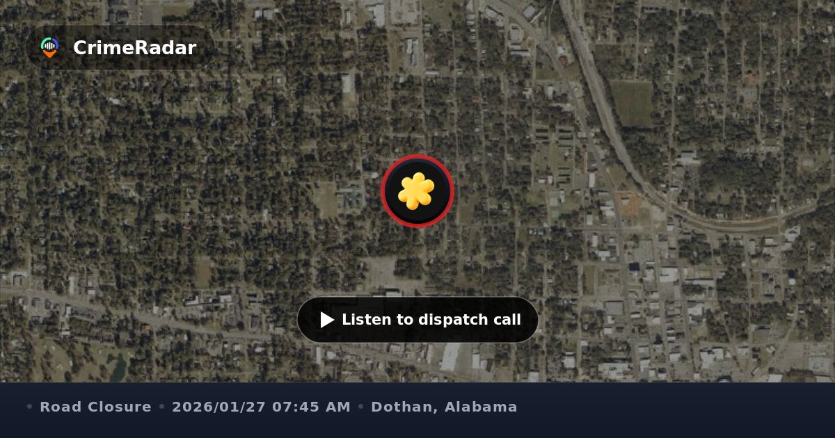 Road closed near 1100 block of Newton St, Dothan AL | CrimeRadar