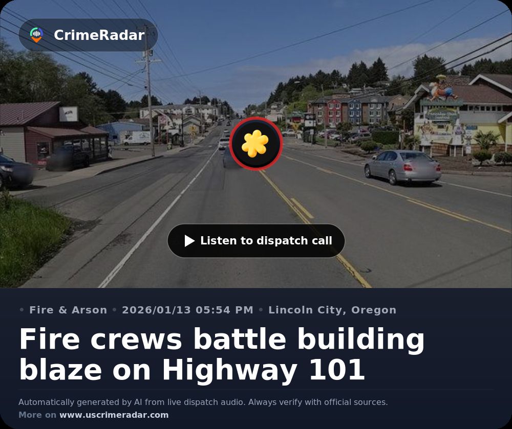 Fire crews battle building blaze on Highway 101, Lincoln City OR ...