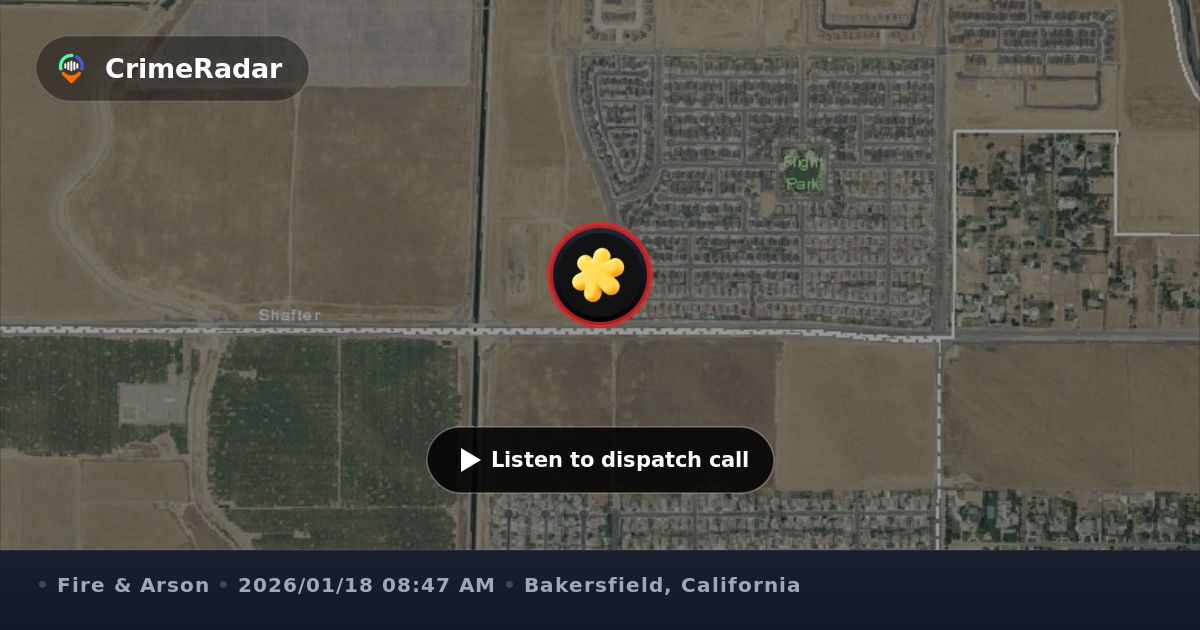 Possible fire hazard near Boothbay Harbour Dr, Bakersfield CA | CrimeRadar