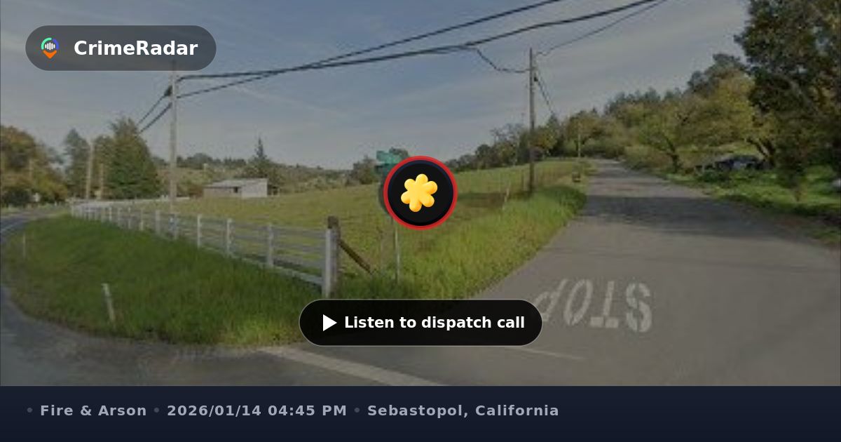 Vehicle fire with explosions near Tilton Rd, Sebastopol CA | CrimeRadar