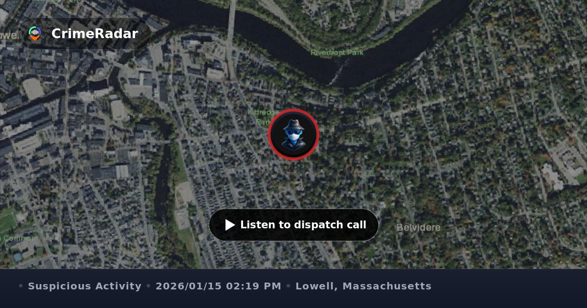 Possible distressed caller near Rogers St, Lowell MA | CrimeRadar