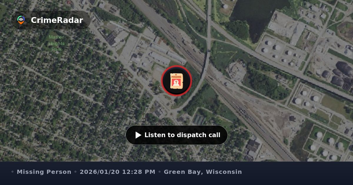 Possible missing person near Holzer St, Green Bay WI | CrimeRadar