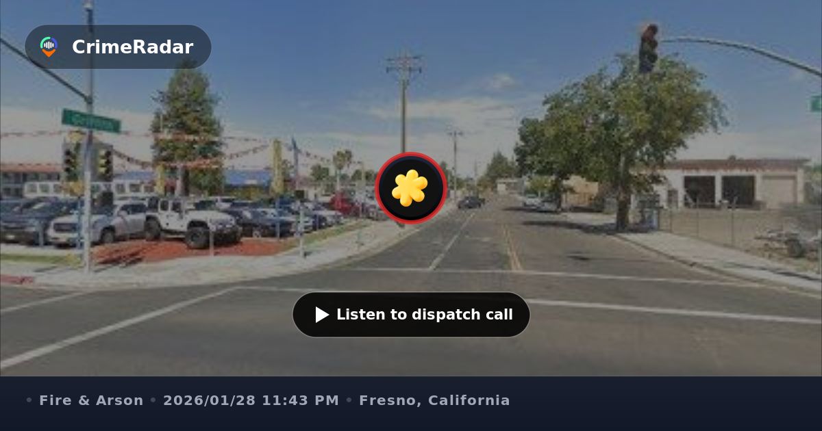 Emergency traffic at N Blackstone Ave and E Griffith Way; 'line of fire ...