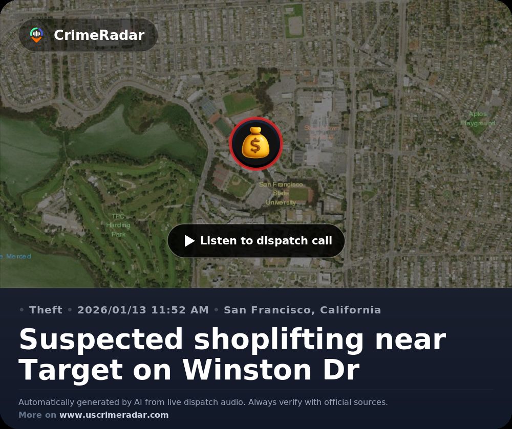 Suspected shoplifting near Target on Winston Dr, San Francisco CA ...
