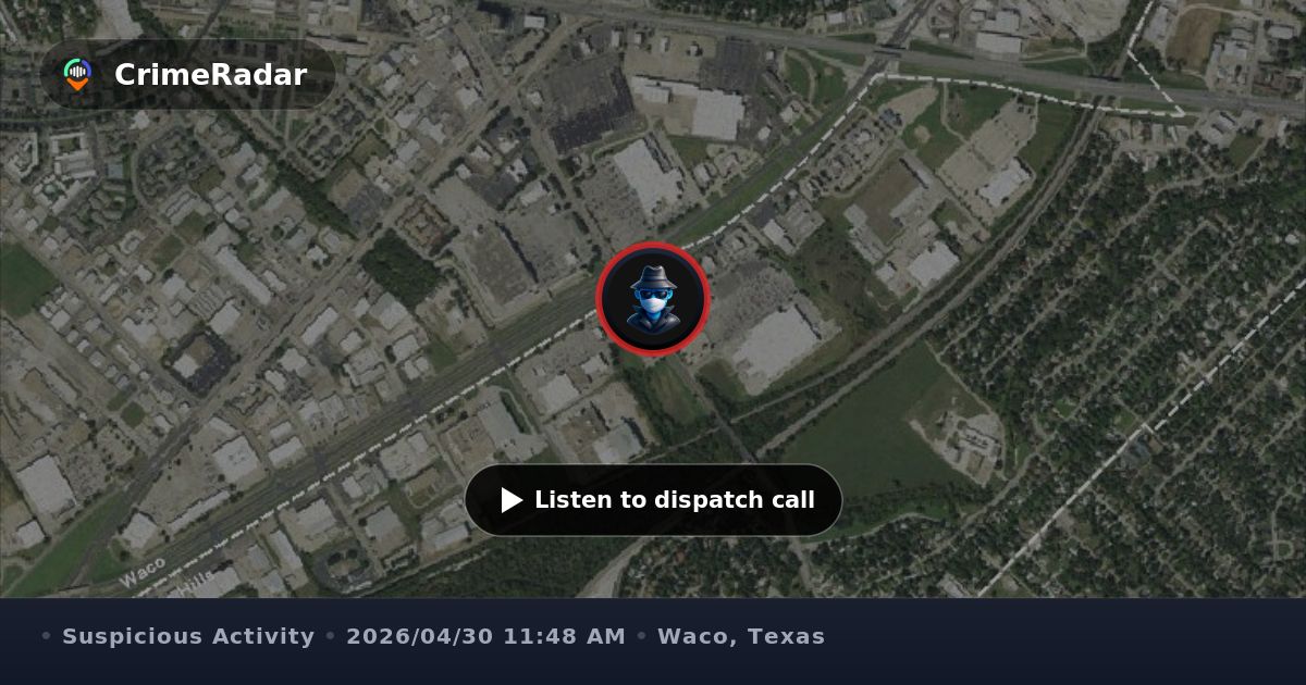 Unattended car reported on bridge over tracks, Waco TX | CrimeRadar
