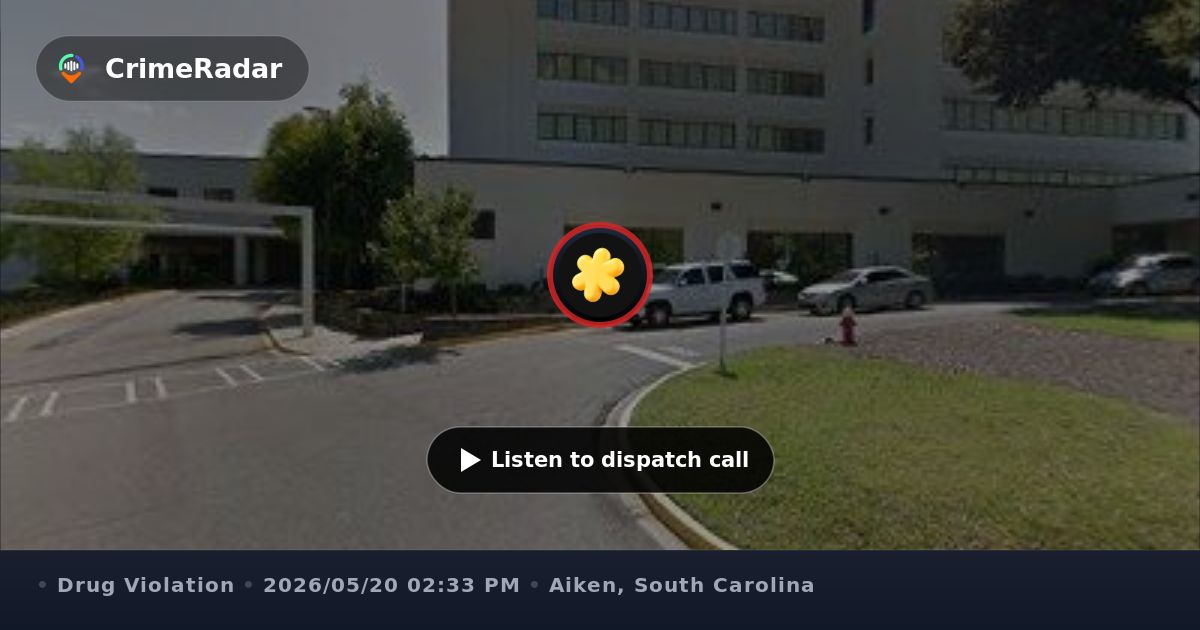 Drugs found at medical center security desk, Aiken SC | CrimeRadar