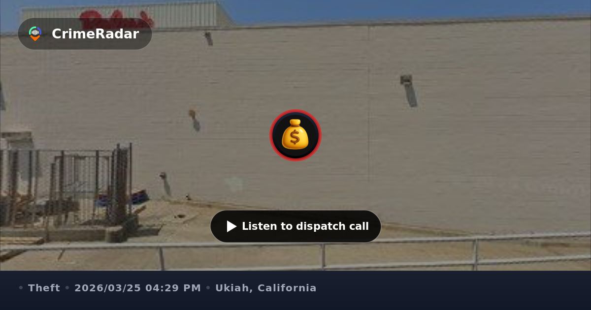 Alcohol and ice cream stolen from grocery store, Ukiah CA | CrimeRadar