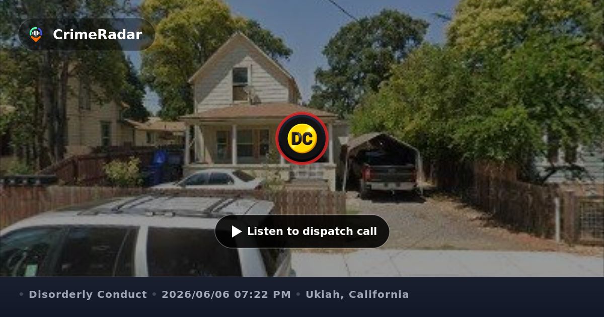 Woman yelling reported near Clara Avenue, Ukiah CA | CrimeRadar