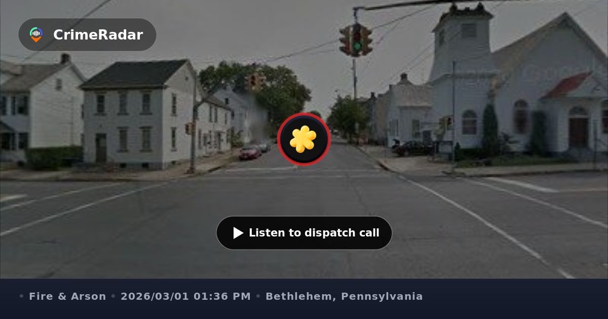 Report of house fire on North New Street, Bethlehem PA | CrimeRadar