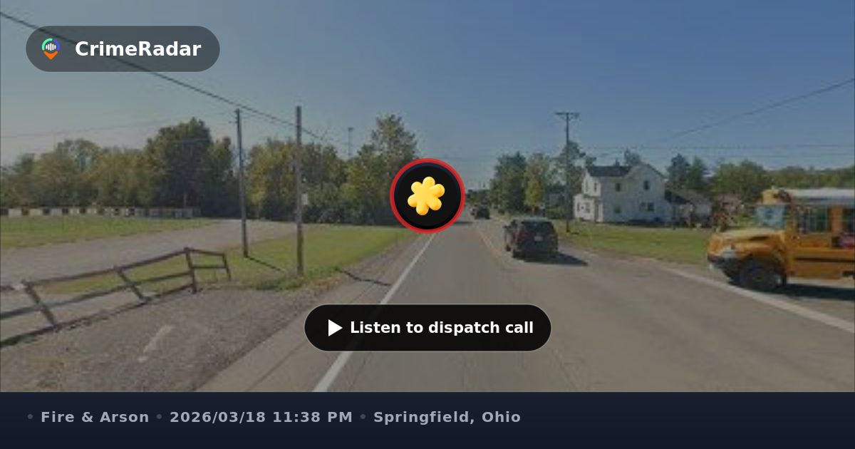 Outbuilding fire reported on Mechanicsburg Road, Springfield OH ...