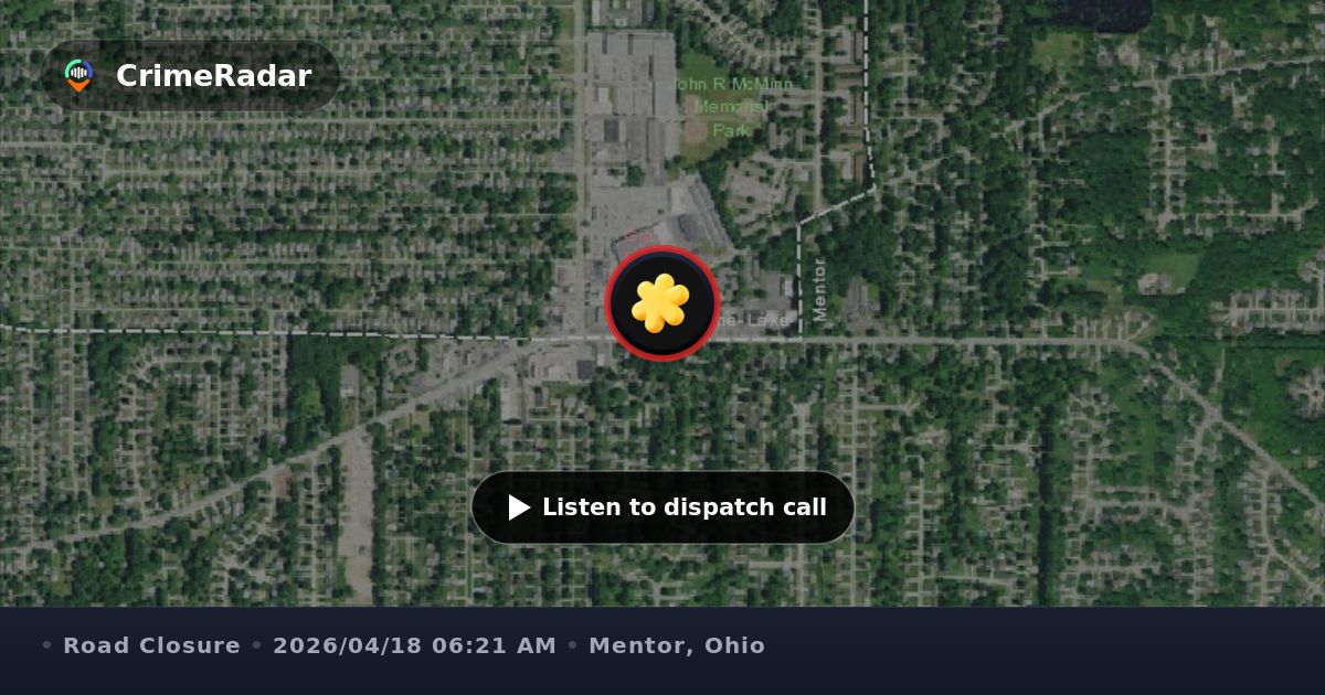 Road closure on Matter Park after Emery Circle, Mentor OH | CrimeRadar