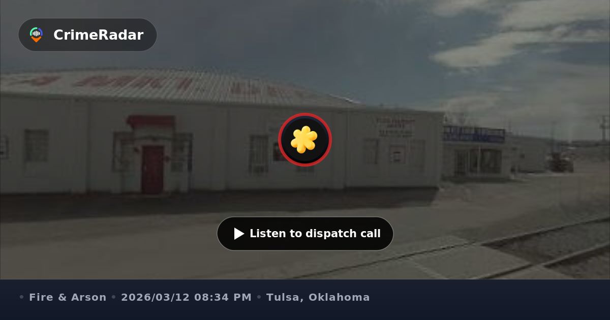 Fire near tanker trucks on Charles Page Boulevard, Tulsa OK | CrimeRadar