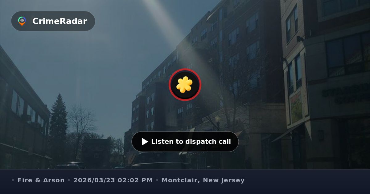 Working fire reported at Church Street building, Montclair NJ | CrimeRadar
