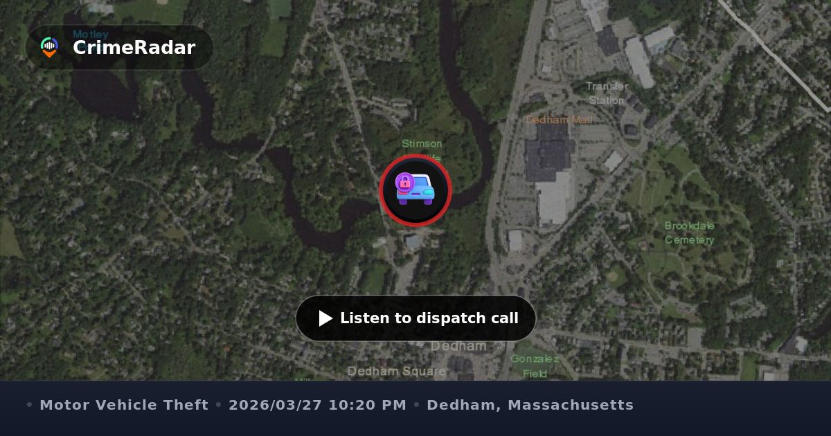 Two vehicles reported stolen from Dedham, Dedham MA | CrimeRadar