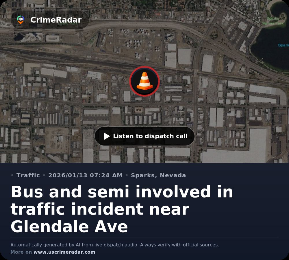 Bus and semi involved in traffic incident near Glendale Ave, Sparks NV ...