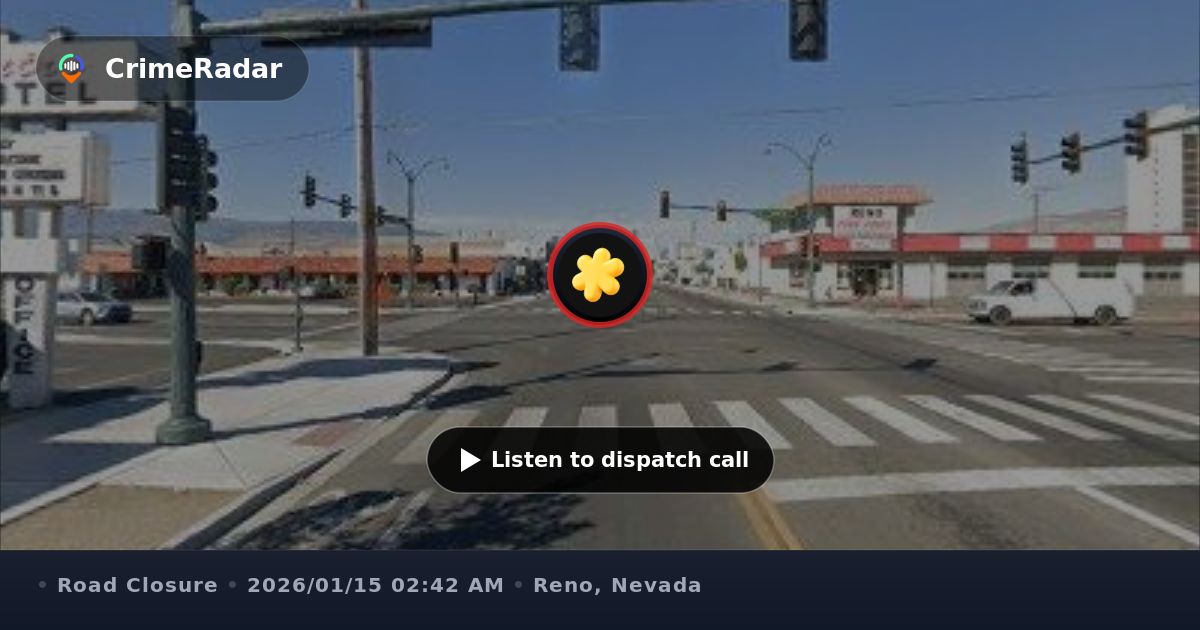 Temporary road closure near 4th St in Reno, Reno NV | CrimeRadar