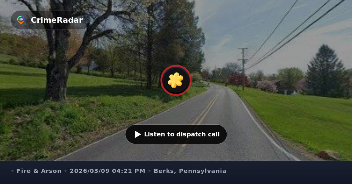Brush fire reported on Oley Road, Berks County PA | CrimeRadar