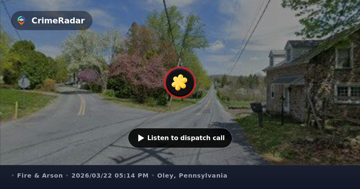 Brush fire reported at Water Street and Lake Road, Oley PA | CrimeRadar