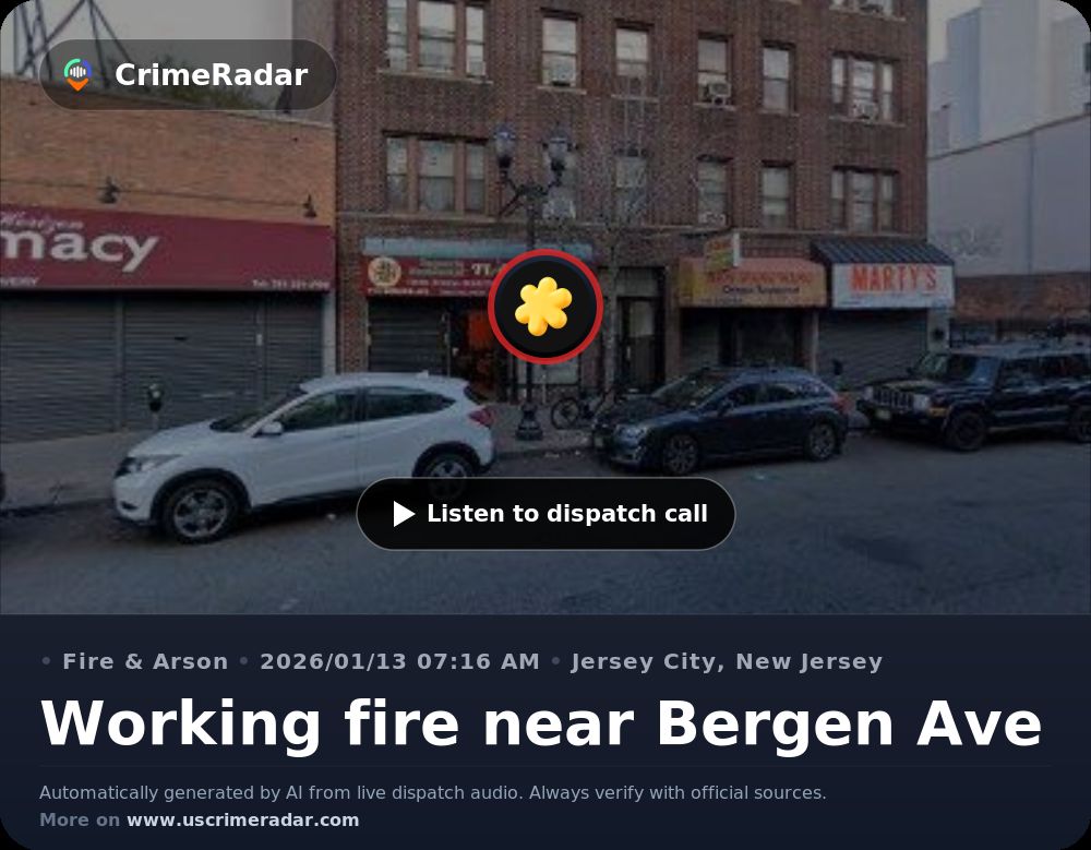 Working fire near Bergen Ave, Jersey City NJ | CrimeRadar