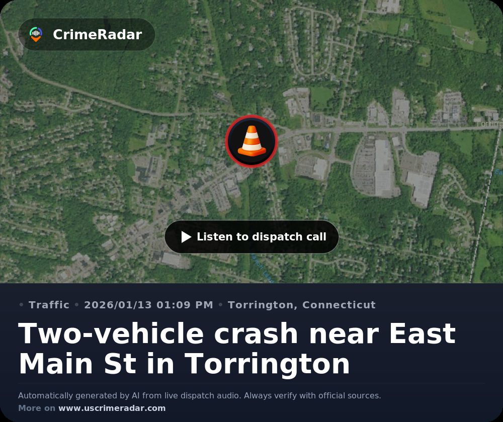 Two-vehicle crash near East Main St in Torrington, Torrington CT ...