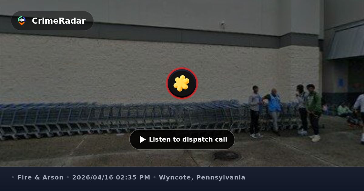 Fire emergency reported at Walmart store, Wyncote PA | CrimeRadar