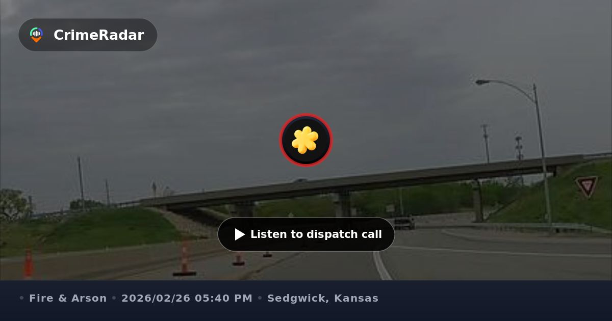 Roadside fire on I-35 fully extinguished, Sedgwick County KS | CrimeRadar