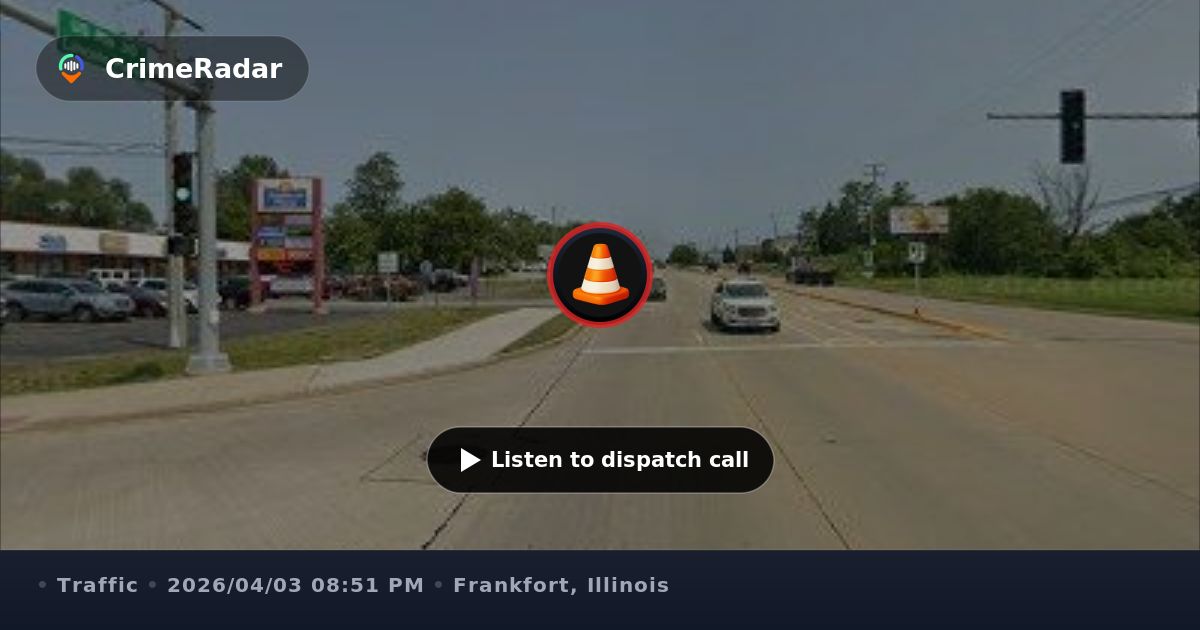 Vehicle driving wrong way on Lincoln Highway, Frankfort IL | CrimeRadar