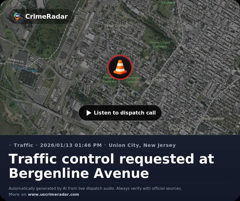 Traffic control requested at Bergenline Avenue, Union City NJ | CrimeRadar