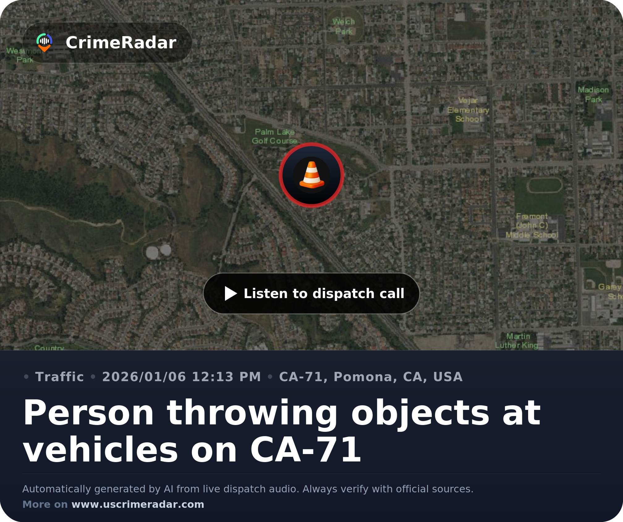 Person throwing objects at vehicles on CA-71, Pomona CA | CrimeRadar