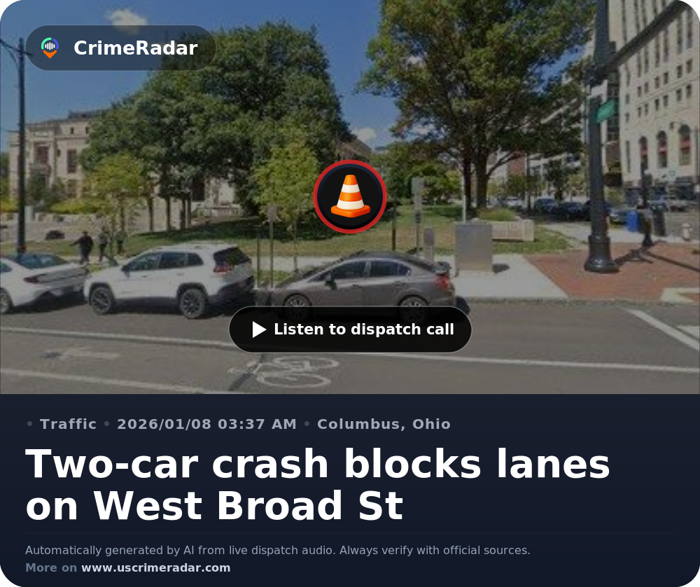 Two-car crash blocks lanes on West Broad St, Columbus OH | CrimeRadar