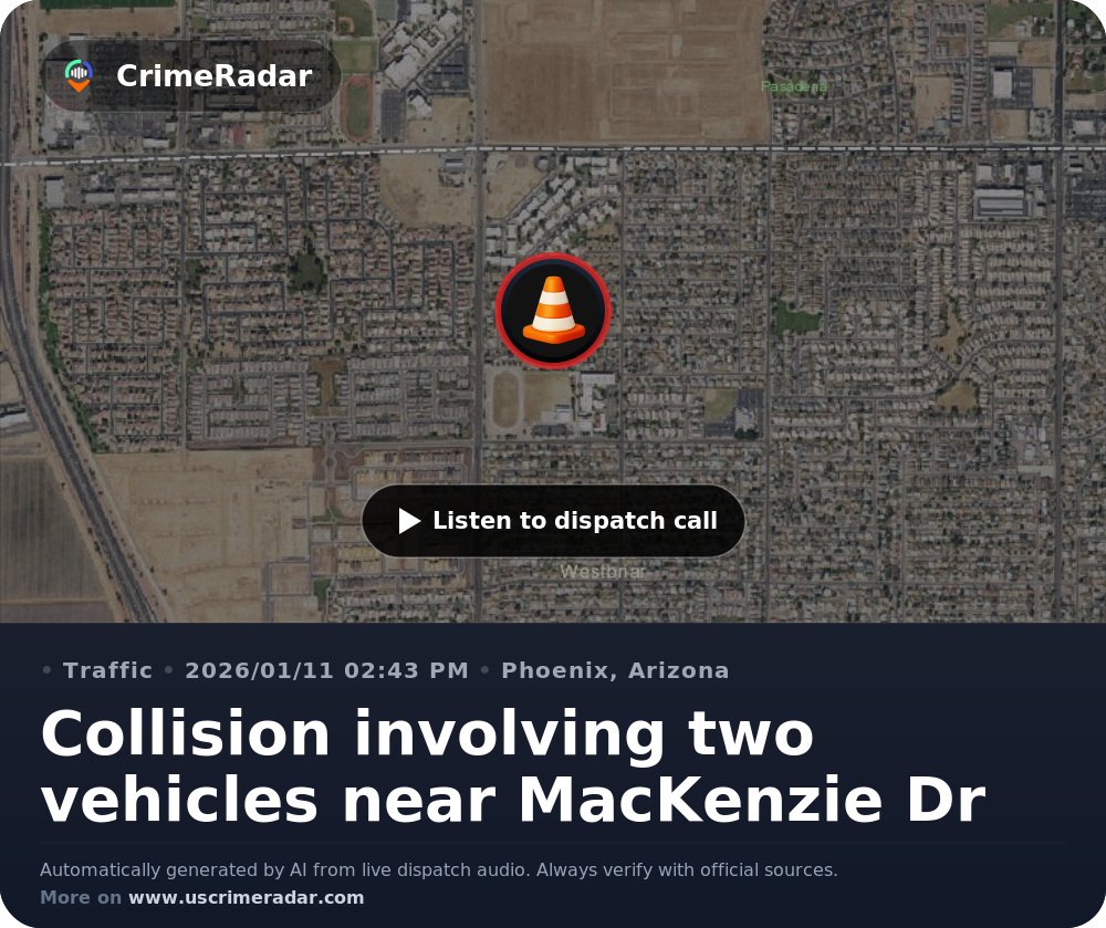 Collision involving two vehicles near MacKenzie Dr, Phoenix AZ | CrimeRadar