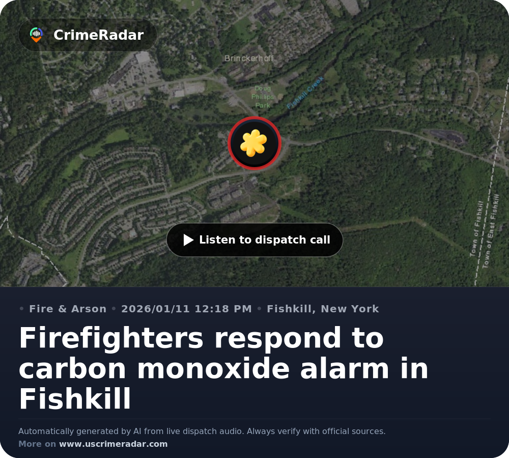 Firefighters respond to carbon monoxide alarm in Fishkill, Fishkill NY ...