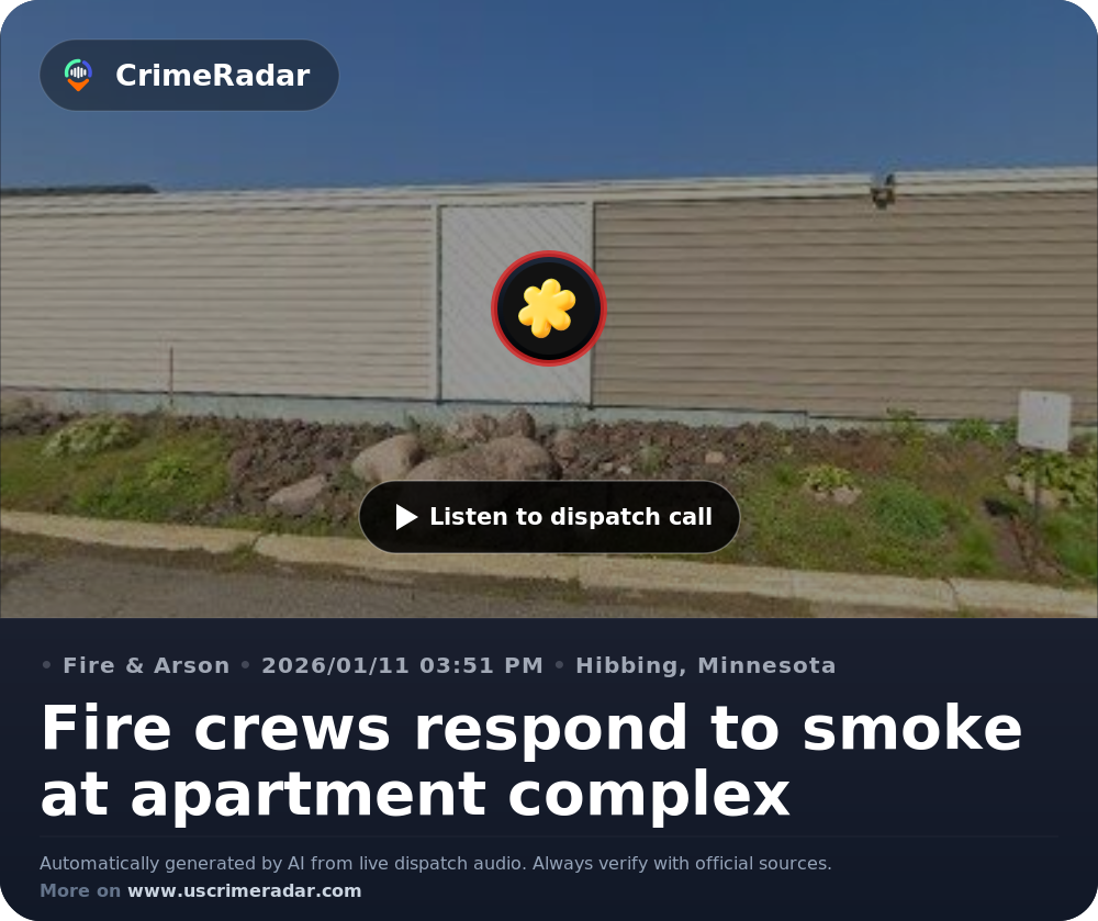 Fire crews respond to smoke at apartment complex, Hibbing MN | CrimeRadar