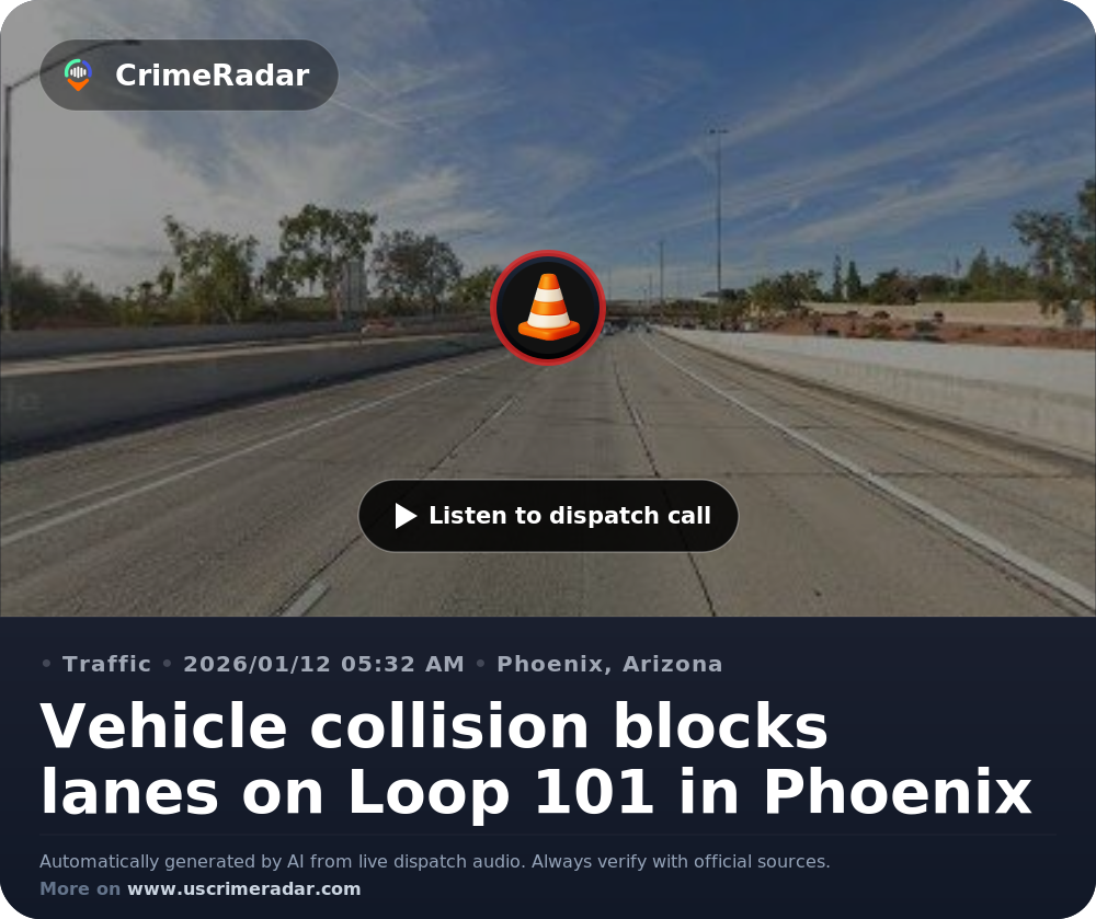 Vehicle collision blocks lanes on Loop 101 in Phoenix, Phoenix AZ ...