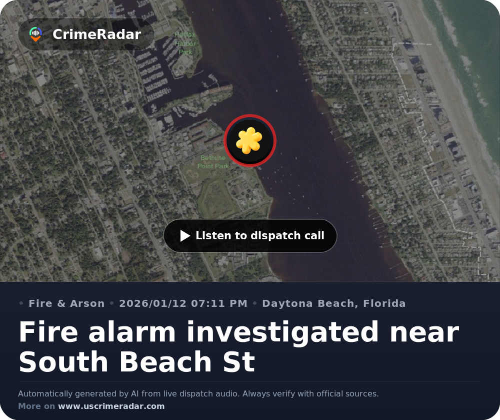 Fire alarm investigated near South Beach St, Daytona Beach FL | CrimeRadar