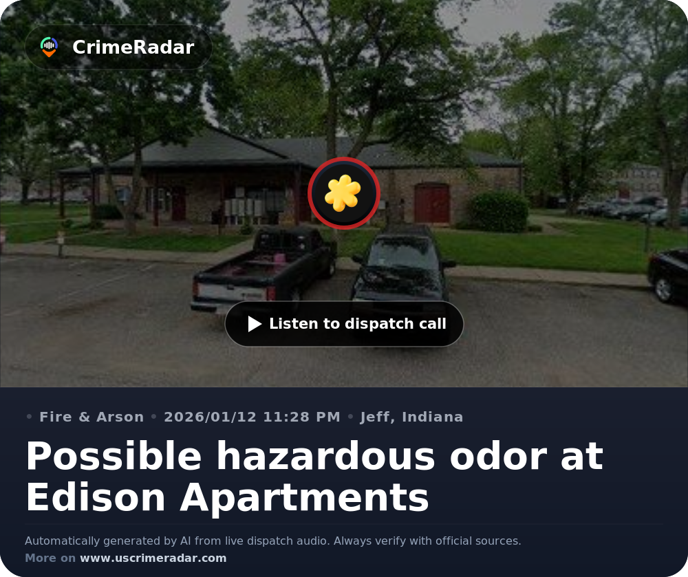 Possible hazardous odor at Edison Apartments, Jeffersonville IN ...