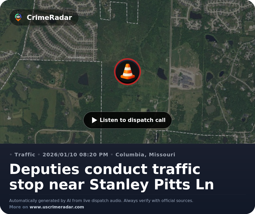 Deputies conduct traffic stop near Stanley Pitts Ln, Columbia MO ...
