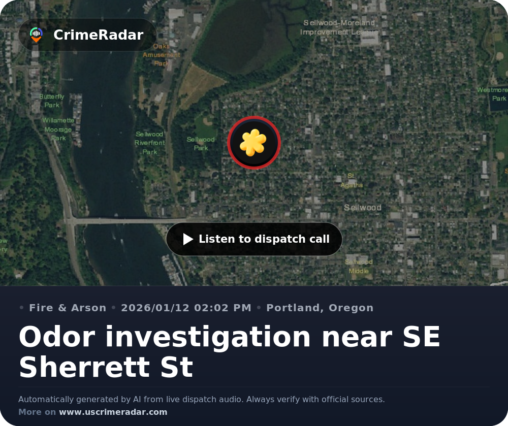 Odor investigation near SE Sherrett St, Portland OR | CrimeRadar