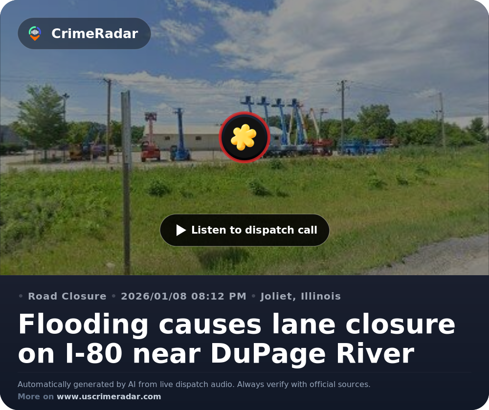 Flooding causes lane closure on I-80 near DuPage River, Joliet IL ...