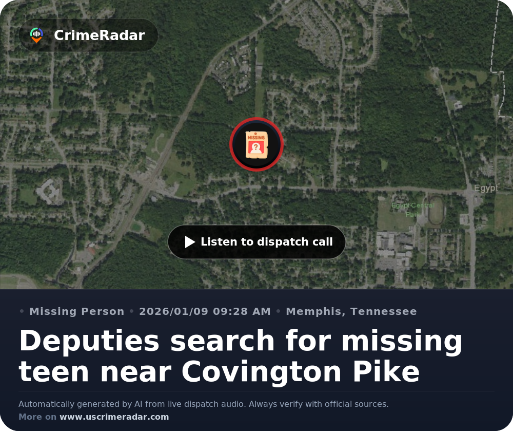 Deputies search for missing teen near Covington Pike, Memphis TN ...