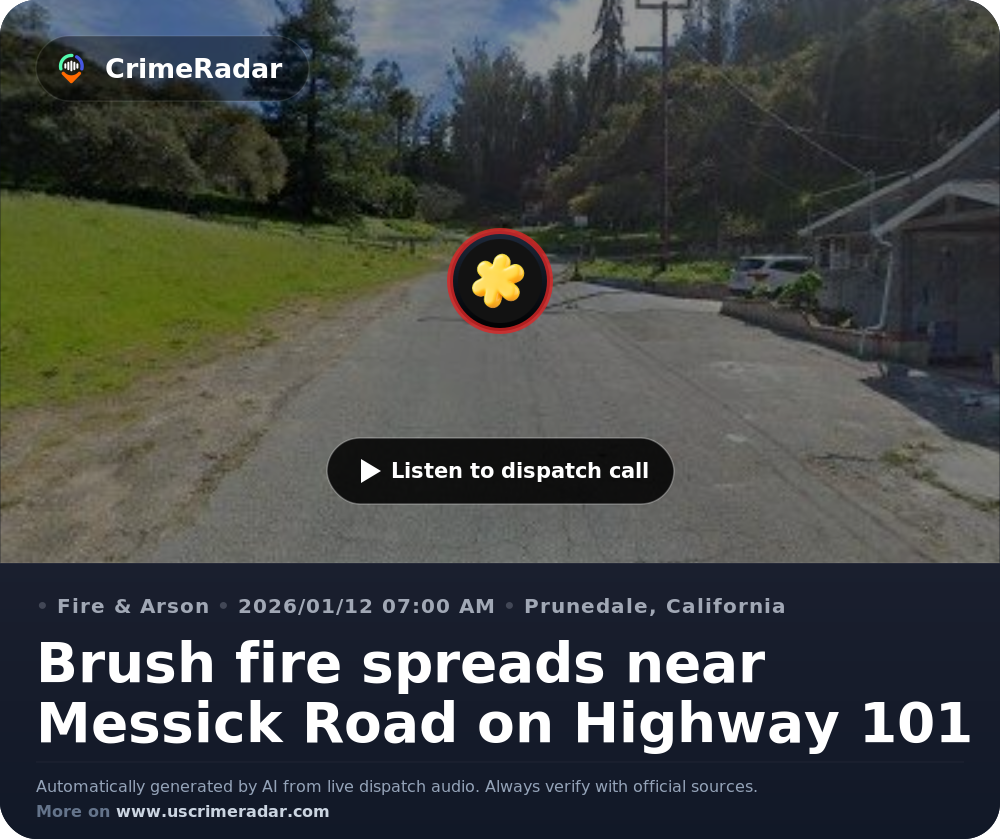 Brush fire spreads near Messick Road on Highway 101, Prunedale CA ...