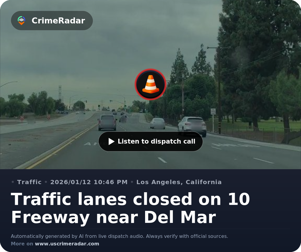Traffic lanes closed on 10 Freeway near Del Mar, Los Angeles County CA ...